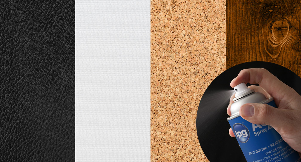 Know the Right Materials to Use Spray Adhesive With - IPG
